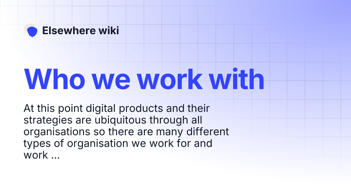Who we work with | Elsewhere wiki